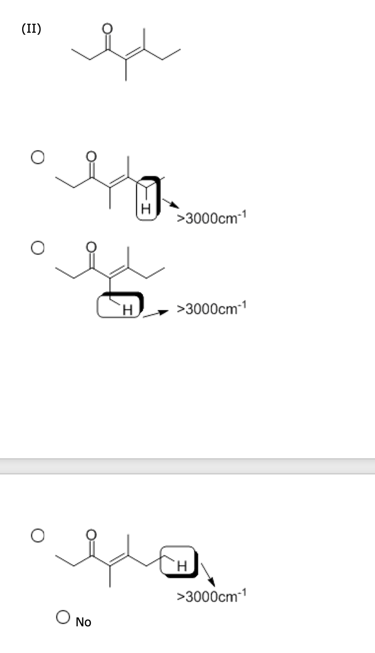 (II) >3000 cm−1 No | Chegg.com