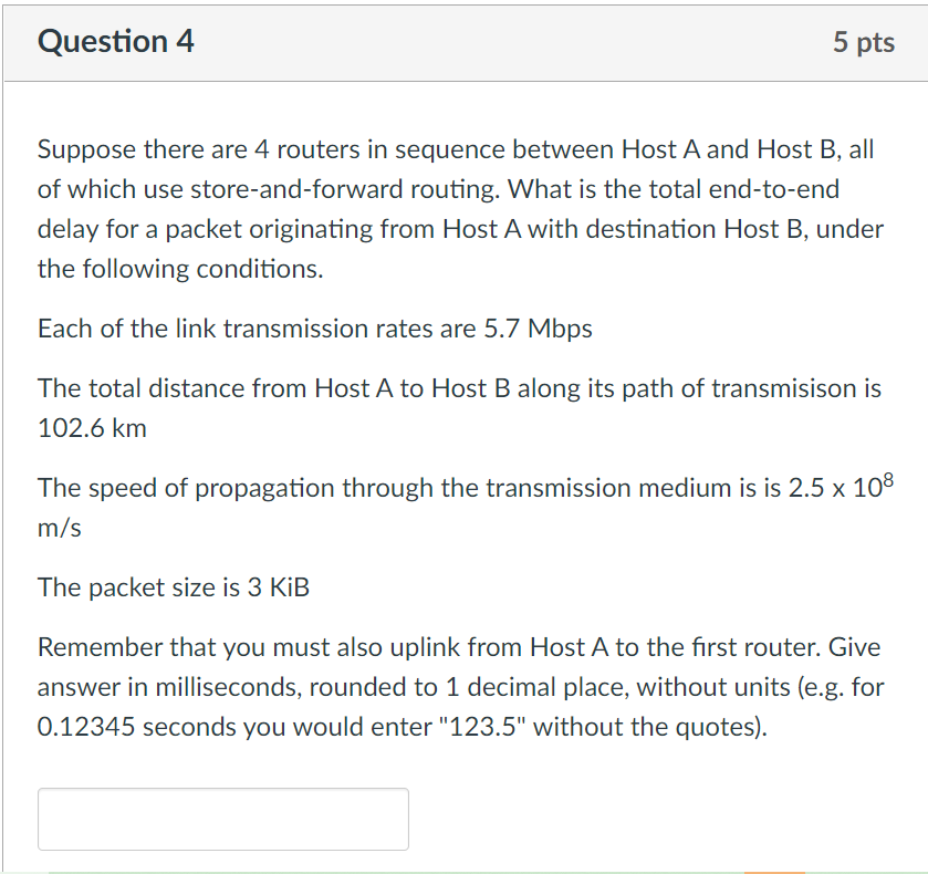 Solved Question 4 5 pts Suppose there are 4 routers in | Chegg.com