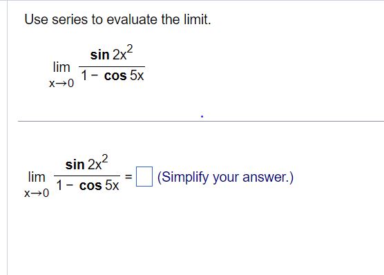 Solved Use series to evaluate the | Chegg.com