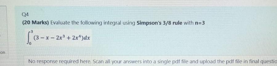 Solved Q4 (20 Marks) Evaluate the following integral using | Chegg.com