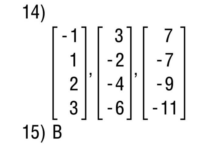 Solved Linear Algebra and Matrix Calculating. The Answer is | Chegg.com