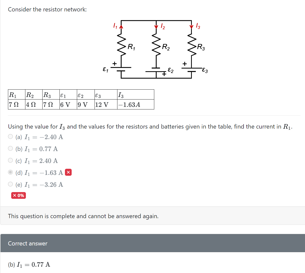 Solved Consider the resistor network: Using the value for I3 | Chegg.com