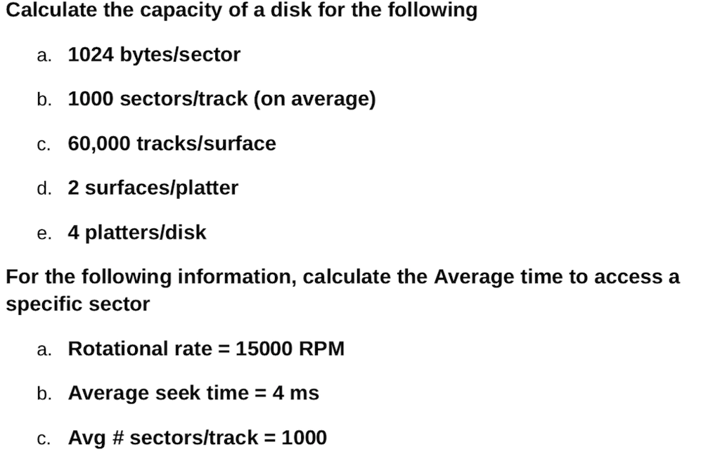 Solved Calculate the capacity of a disk for the following | Chegg.com