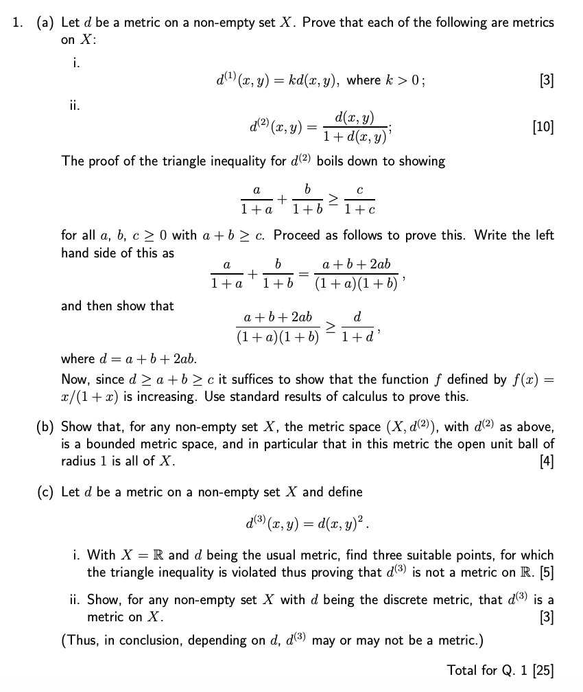 Solved 1. (a) Let d be a metric on a non-empty set X. Prove | Chegg.com