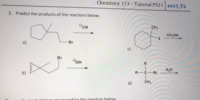 Solved Chemistry 113 - Tutorial PS11 2017 T2 3. Predict the | Chegg.com