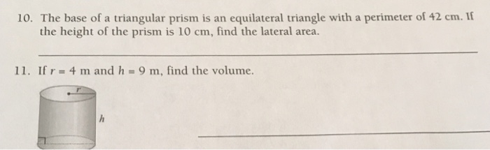 Solved 10. The base of a triangular prism is an equilateral | Chegg.com