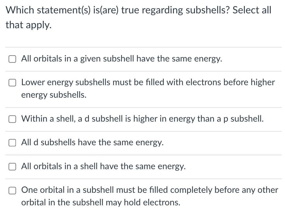 Solved Which statement(s) is(are) true regarding subshells? | Chegg.com