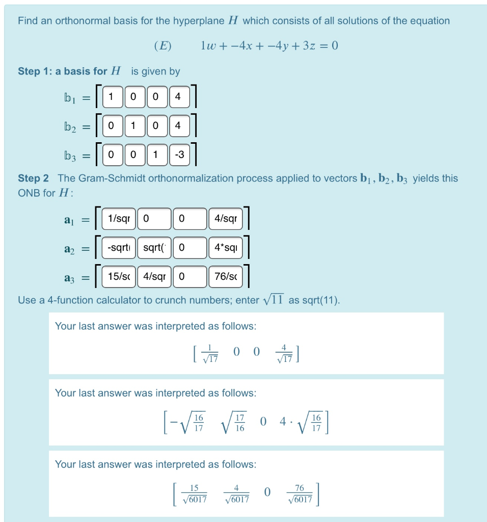 Solved Find an orthonormal basis for the hyperplane H which | Chegg.com