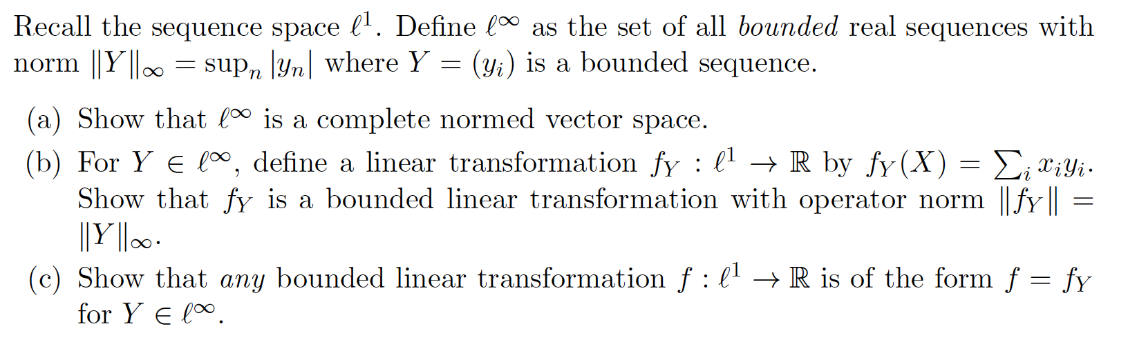 Solved Recall the sequence space fl. Define loo as the set | Chegg.com
