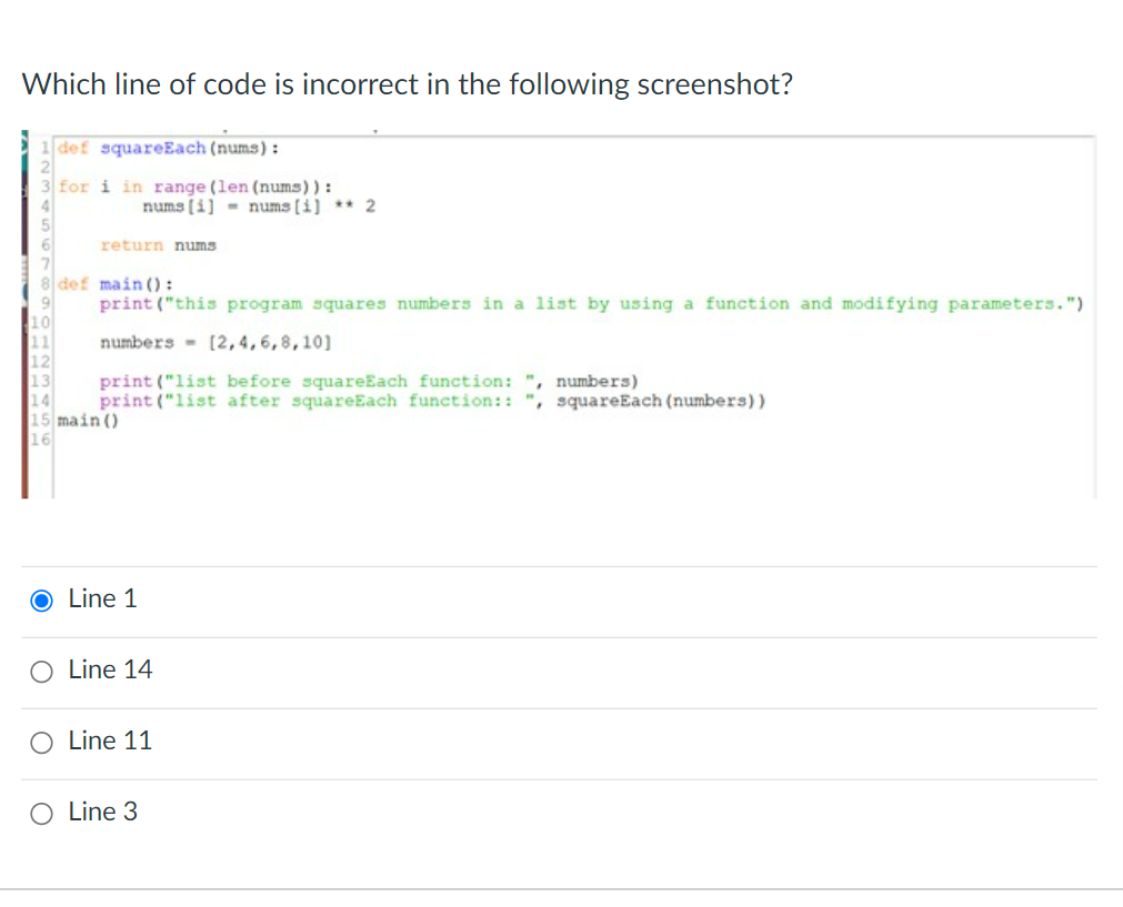 Solved Which line of code is incorrect in the following | Chegg.com