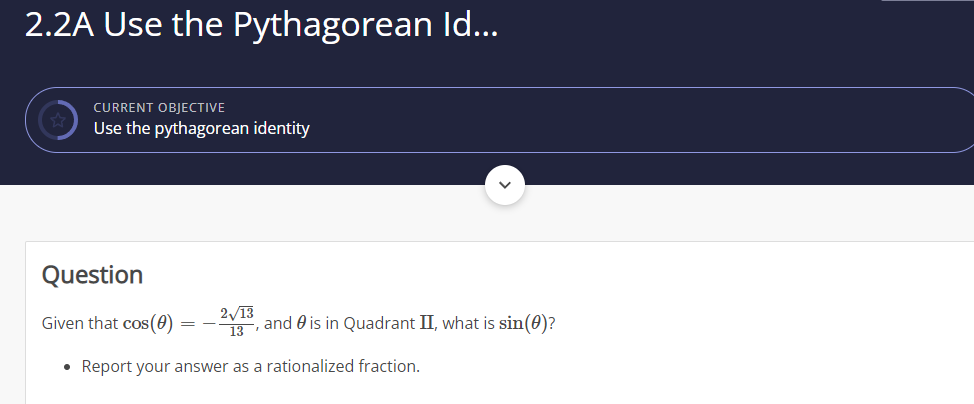 Solved 2.2A Use the Pythagorean Id... CURRENT OBJECTIVE Use | Chegg.com