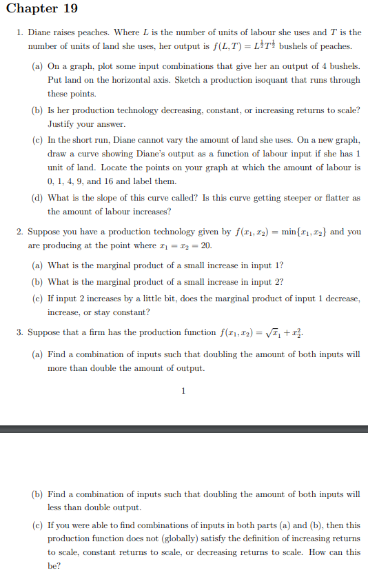 Solved 1. Diane raises peaches. Where L is the number of | Chegg.com