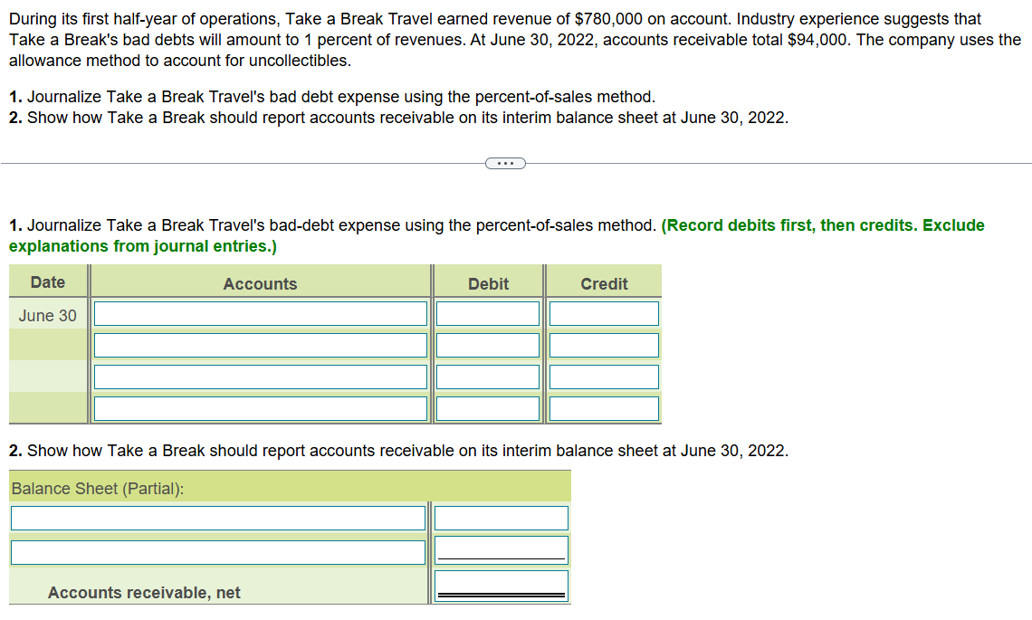 Solved During its first half-year of operations, Take a | Chegg.com
