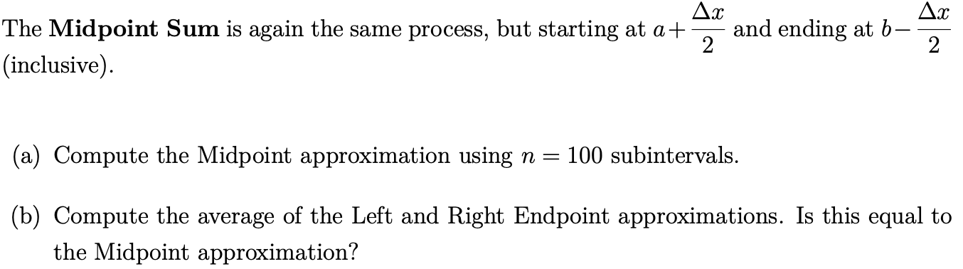 Solved Math 152 Lab 4: Numerical Integration In this lab, we | Chegg.com Solved Math 152 Lab 4: Numerical Integration In this lab, we | Chegg.com