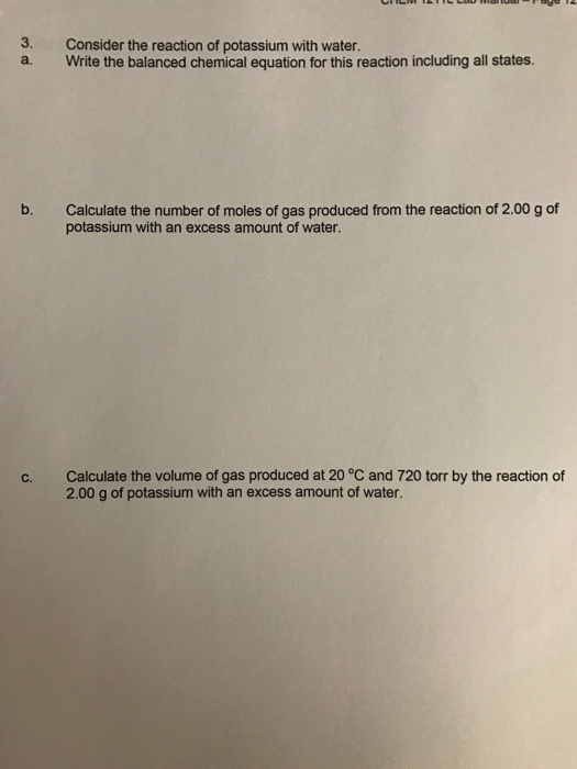 Solved 3. Consider the reaction of potassium with water. a. | Chegg.com