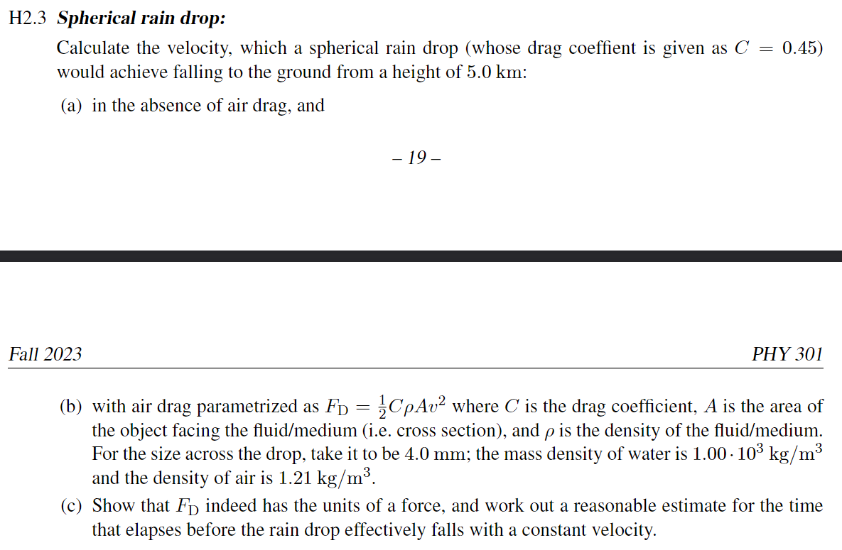 Solved 2.3 Spherical rain drop: Calculate the velocity, | Chegg.com