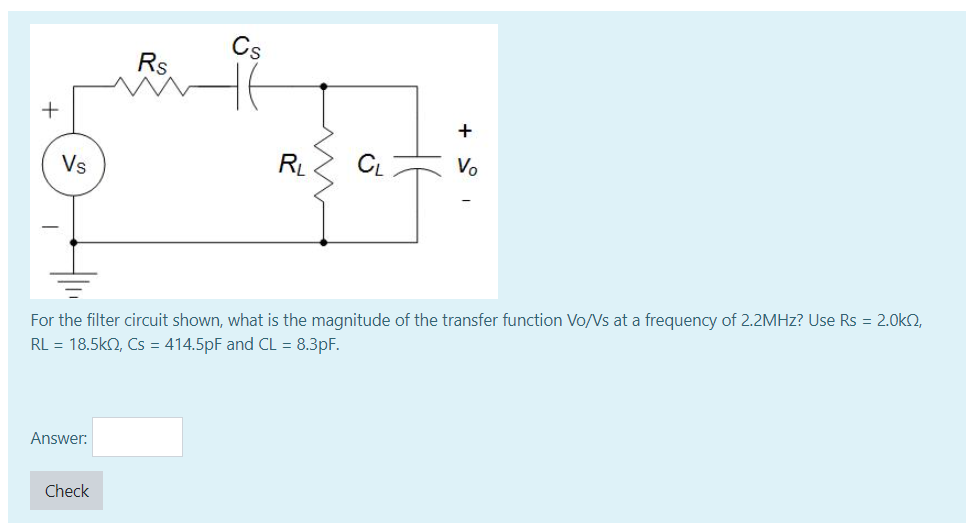 Solved For the filter circuit shown, what is the magnitude | Chegg.com