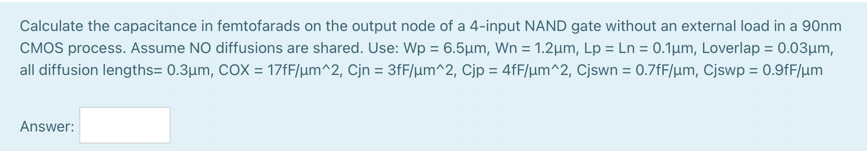 Solved Calculate the capacitance in femtofarads on the | Chegg.com