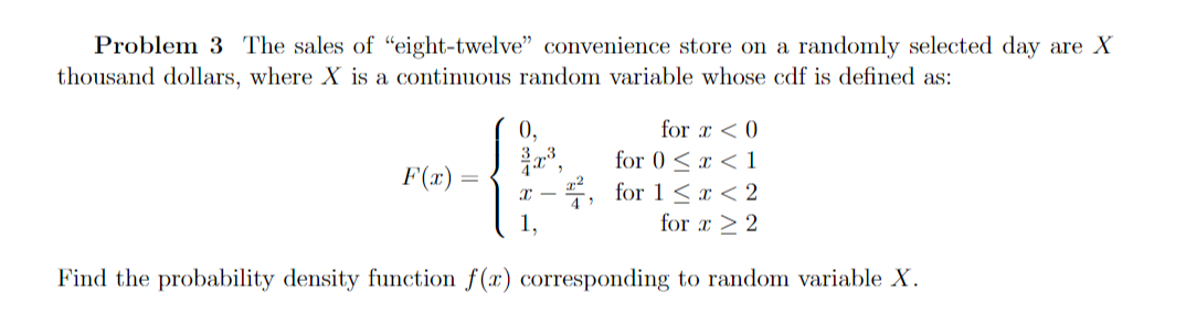 Solved Problem 3 The sales of "eight-twelve" convenience | Chegg.com