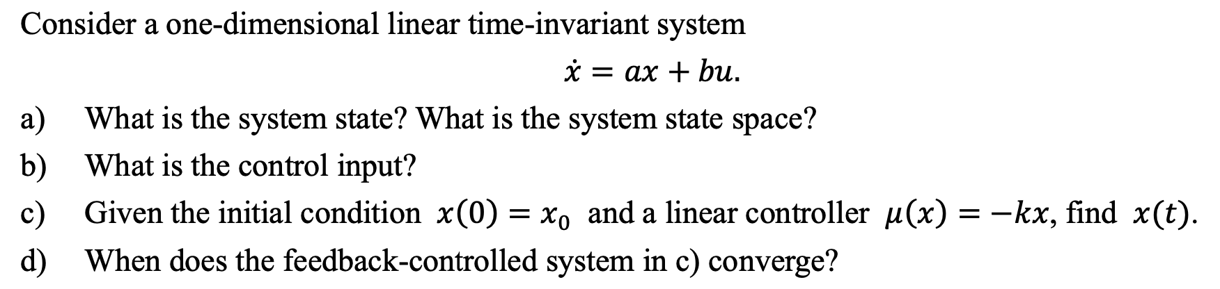 Solved Consider a one-dimensional linear time-invariant | Chegg.com