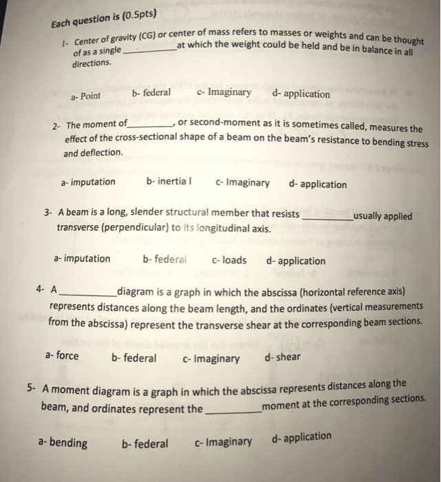 Solved Each question is (o.5pts) 1- center of (CG) or center | Chegg.com Solved Each question is (o.5pts) 1- center of (CG) or center | Chegg.com