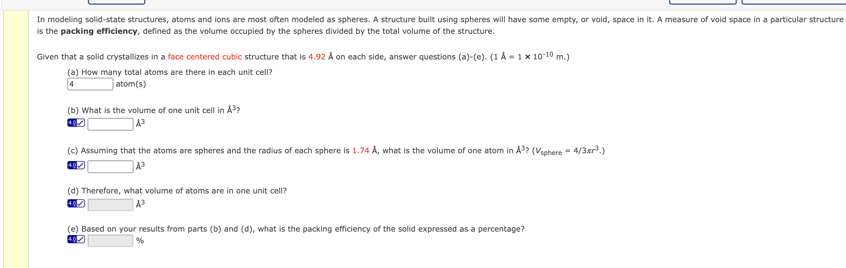 Solved is the packing efficiency, defined as the volume | Chegg.com