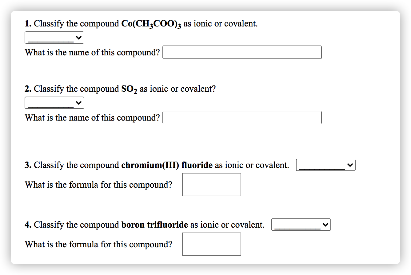Solved 1. Classify the compound Co(CH3COO); as ionic or | Chegg.com