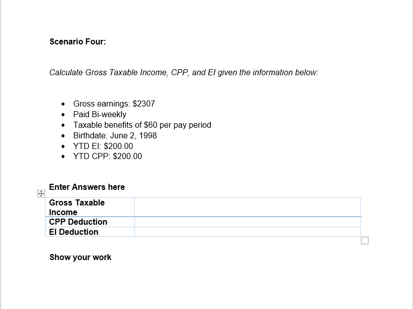 Calculate Gross Earnings, Gross Taxable Income, CPP, | Chegg.com