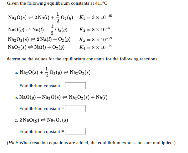 Solved Given the following equilibrium constants at 411°C, | Chegg.com