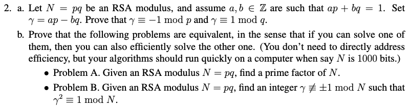 Solved a. Let N=pq be an RSA modulus, and assume a,b∈Z are | Chegg.com