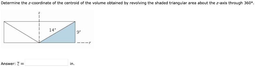 Solved Determine the z-coordinate of the centroid of the | Chegg.com
