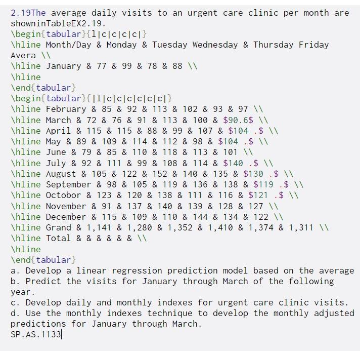 Solved 2.19The average daily visits to an urgent care clinic | Chegg.com