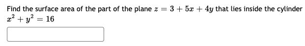 Solved Find The Surface Area Of The Part Of The Plane Z 4