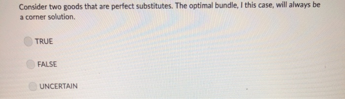 Solved Consider two goods that are perfect substitutes. The | Chegg.com