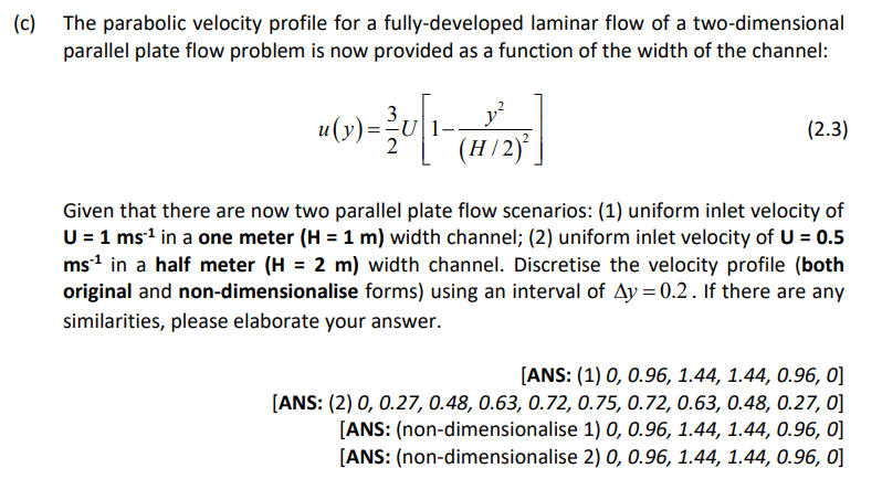 (c) The parabolic velocity profile for a | Chegg.com
