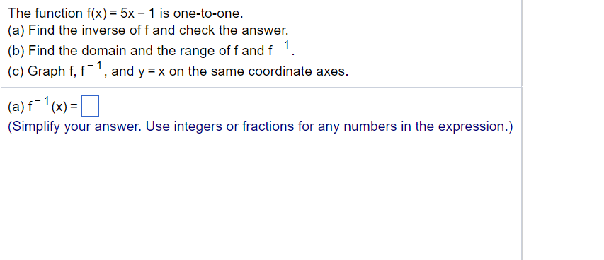 Solved The function f(x)- 5x - 1 is one-to-one (a) Find the | Chegg.com