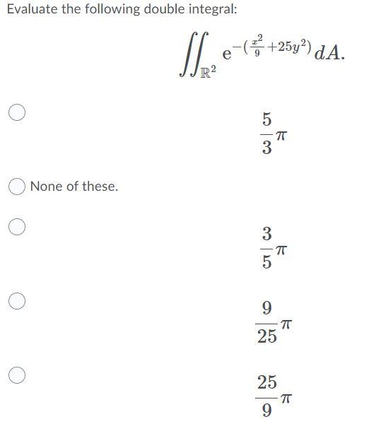 Solved Evaluate the following double integral: Je=