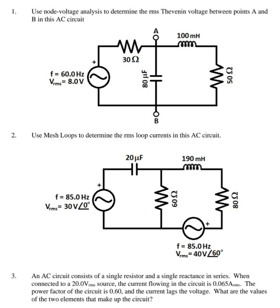Solved 1. Use node-voltage analysis to determine the rms | Chegg.com