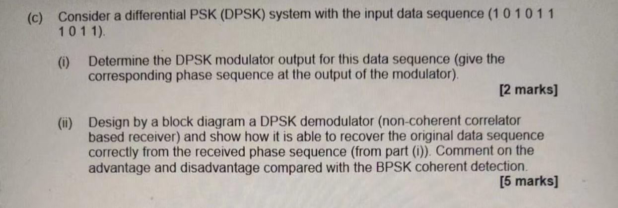 Solved (c) Consider a differential PSK (DPSK) system with | Chegg.com