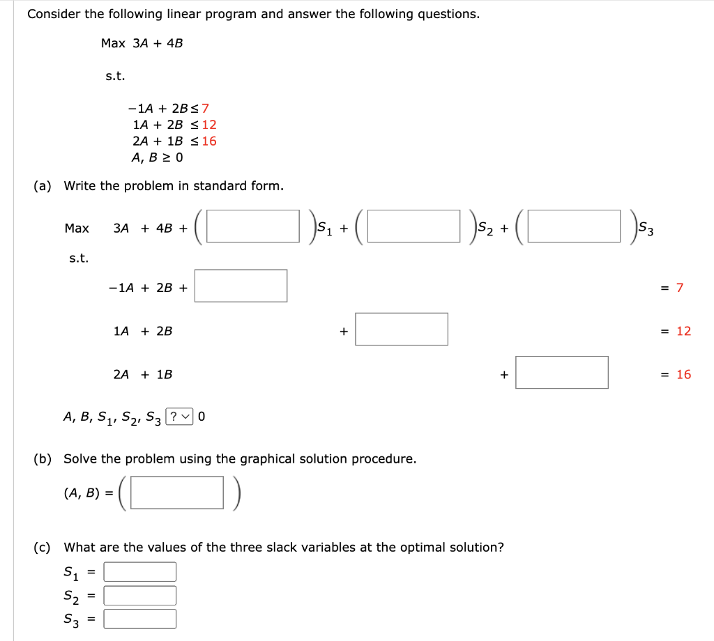 Solved 1A+2B≤122A+1B≤16A,B≥0 (a) Write the problem in | Chegg.com