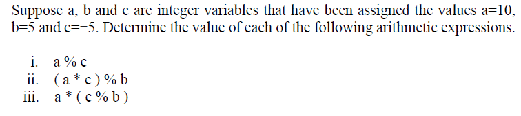 Solved Suppose a, b and c are integer variables that have | Chegg.com
