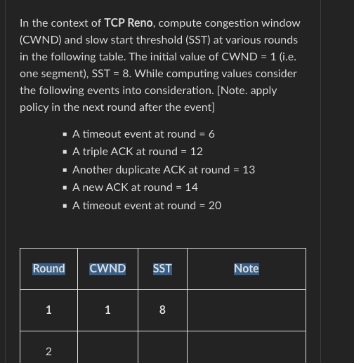Solved In the context of TCP Reno, compute congestion window | Chegg.com