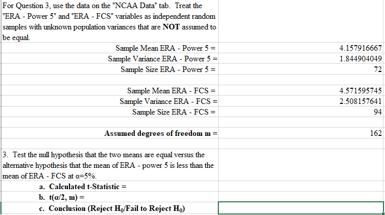 Solved For Question 3, use the data on the "NCAA Data" tab. | Chegg.com