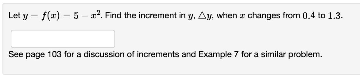 Solved Let y=f(x)=5−x2. Find the increment in y, y, when x | Chegg.com