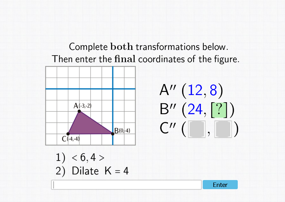 Solved Complete both transformations below.Then enter the | Chegg.com