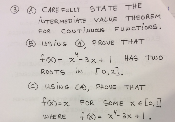 Solved ③ a) CARE FULLY STATE THE INTERMEDIATE VALUE THEOREM | Chegg.com