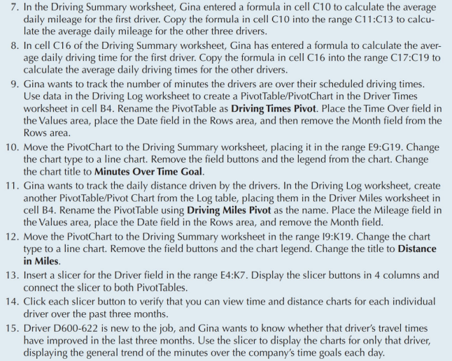 Solved 7. In the Driving Summary worksheet, Gina entered a | Chegg.com