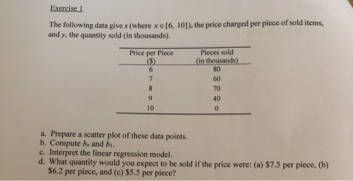 Solved Exercise 1 The following data give x (where x e[6, | Chegg.com