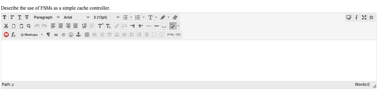 Solved T Describe the use of FSMs as a simple cache | Chegg.com