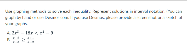 Solved Use graphing methods to solve each inequality. | Chegg.com